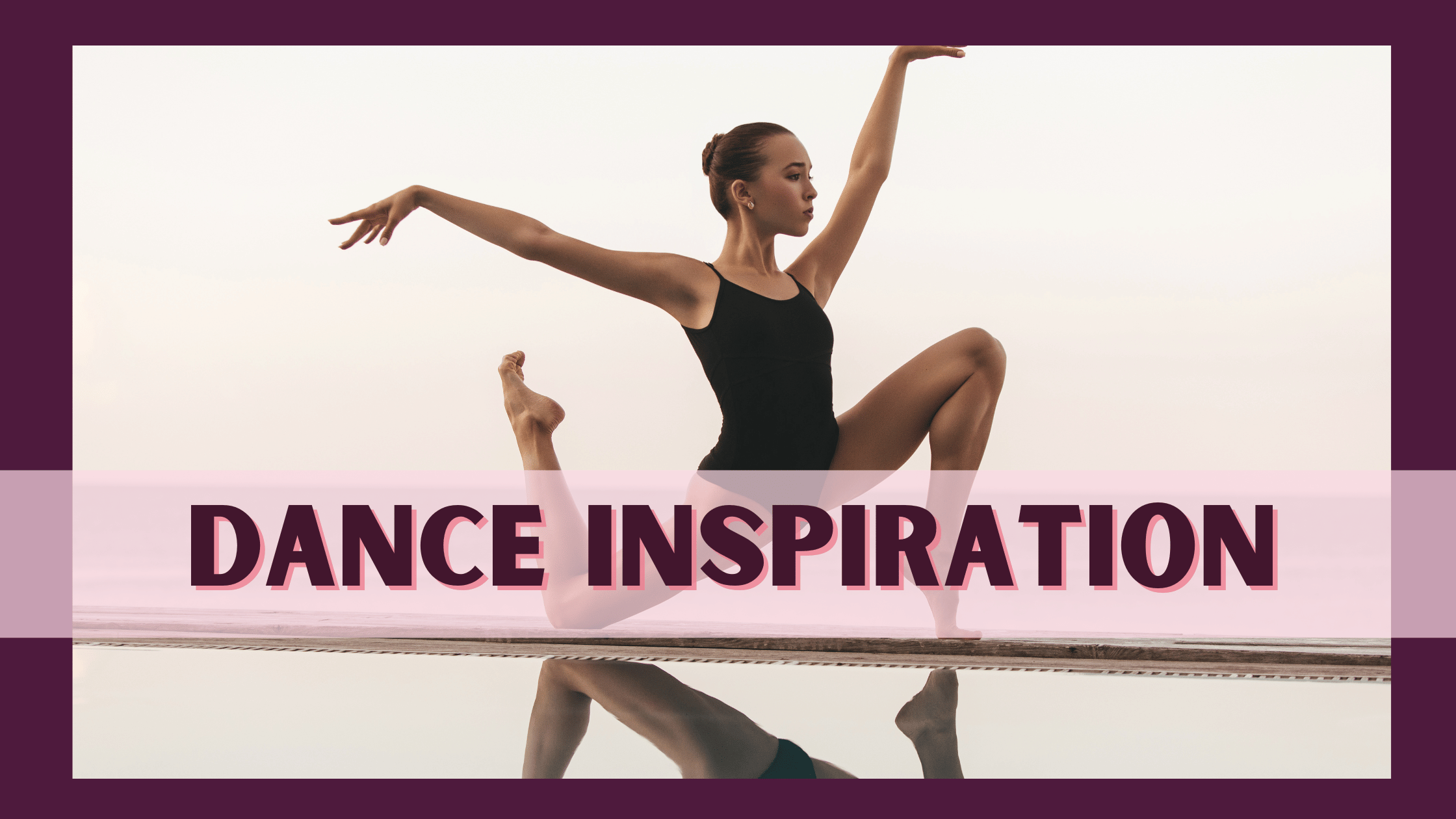 Dance Inspiration: How to Find the Inspiration to Keep Dancing - The ...
