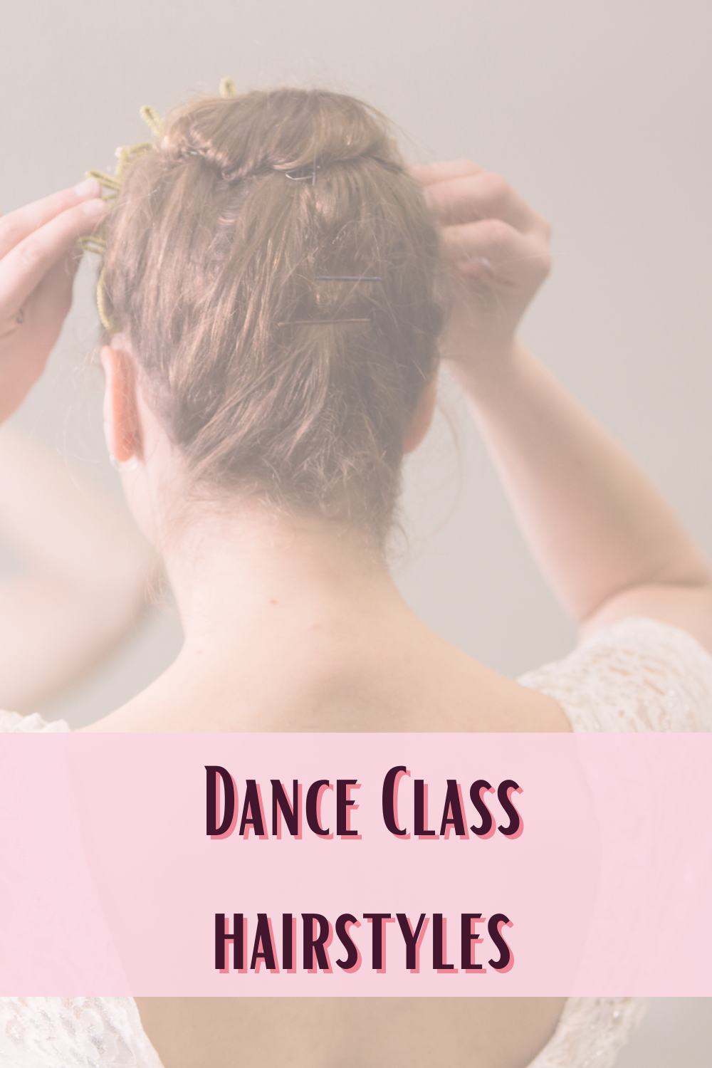 20+ Head-Turning Dance Class Hairstyles You Need to Try - The Charming ...
